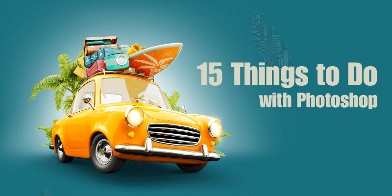 15 Creative Things to Do with Photoshop (Examples)
