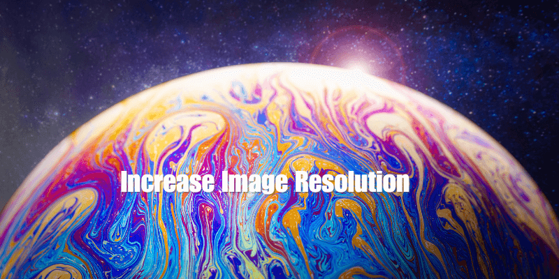 How to Increase Image Resolution in Photoshop (Guide)